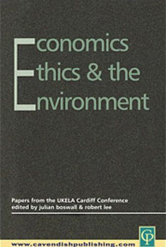 Economics, Ethics And The Environment